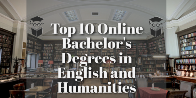 Top 10 Online Bachelor's Degrees in English and Humanities