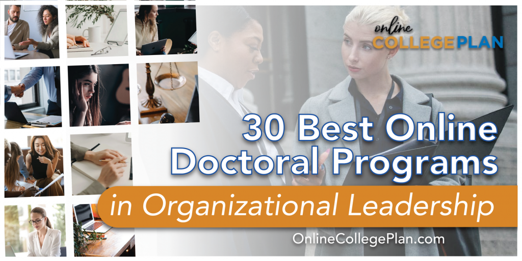 30 Best Online Doctoral Programs in Organizational Leadership