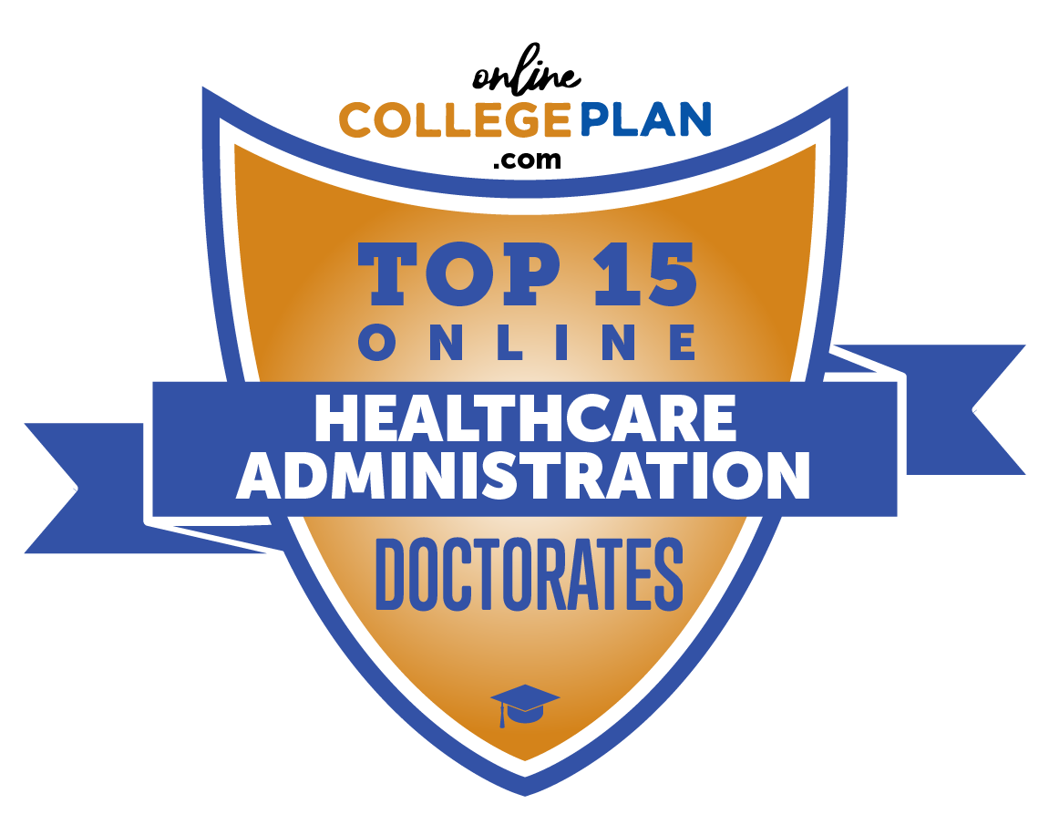 Top 15 Online Doctorate Degrees in Healthcare Administration