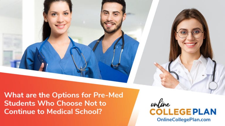 What are the Options for Pre-Med Students Who Choose Not to Continue to ...