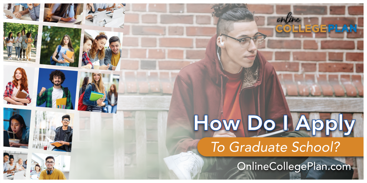 How Do I Apply to Graduate School?