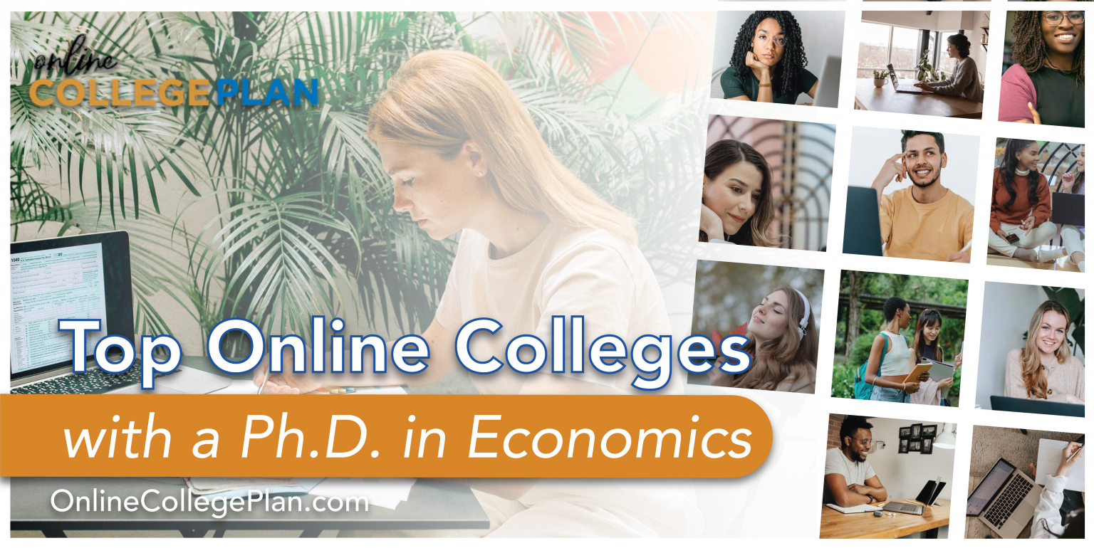 What Are The Top Online Colleges With The Best Ph.D. in Economics?